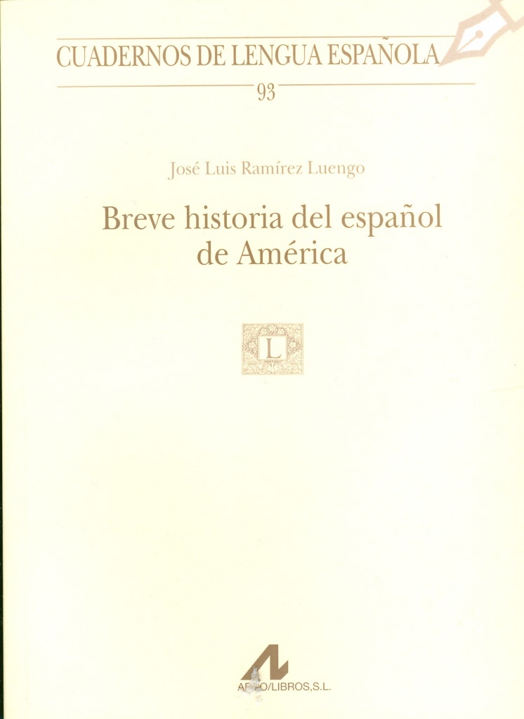 Breve historia del español de América | 9788476356678